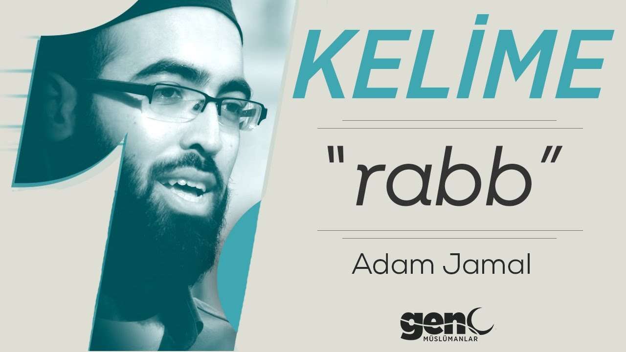 Adam Jamal ile 1 Kelime: "Rabb" | Bayyinah Tv | Genç Müslümanlar